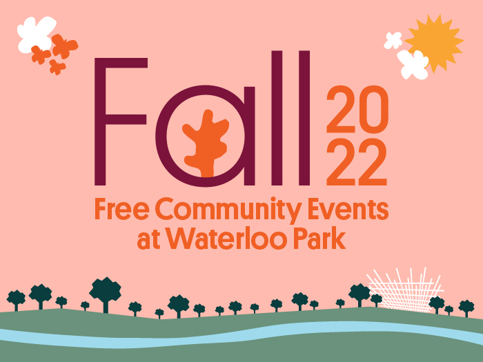 JUST ANNOUNCED: Free Community Events at Waterloo Park this Fall ...